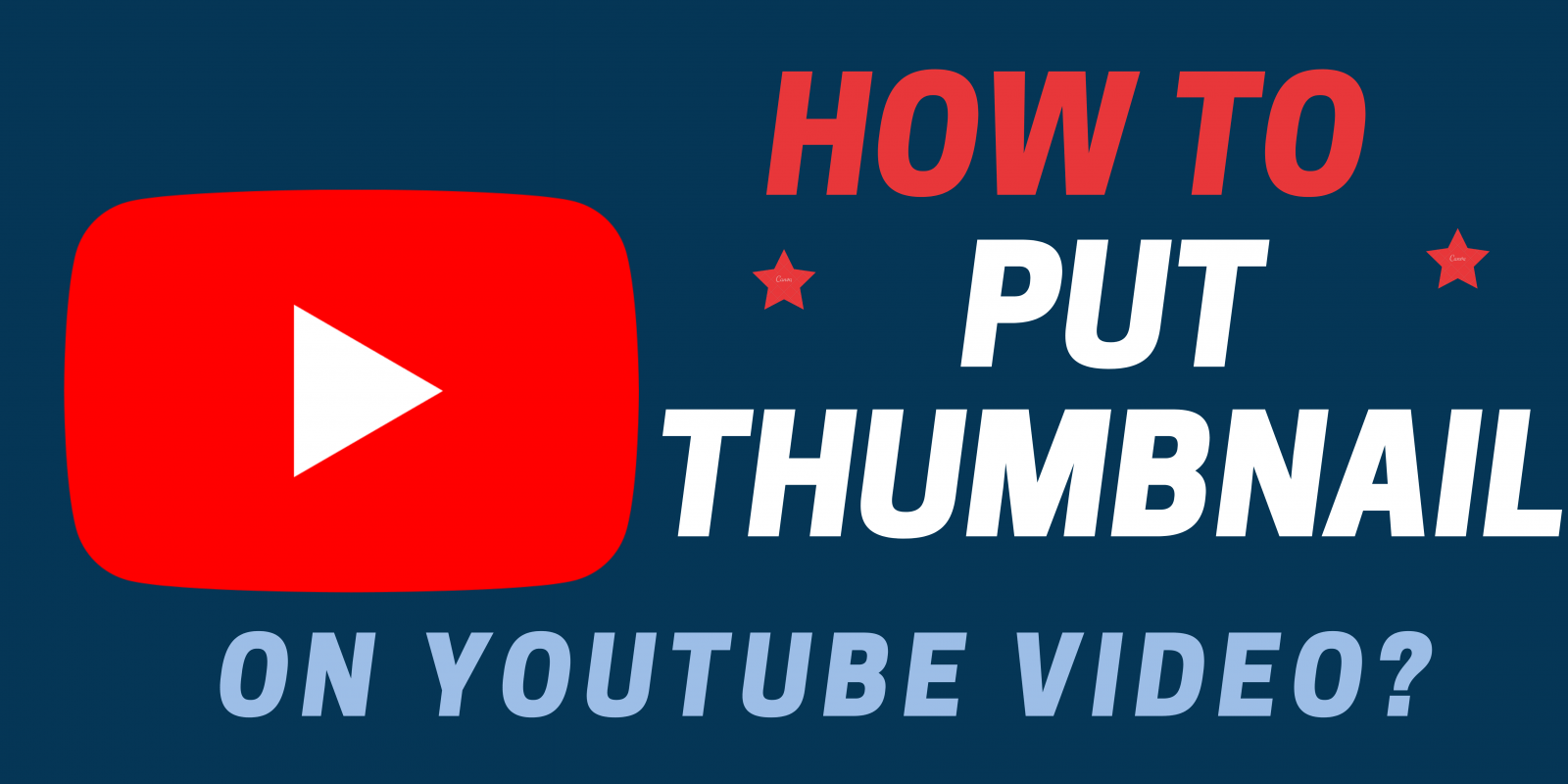 How to put thumbnail on YouTube video? - KAPsNotes