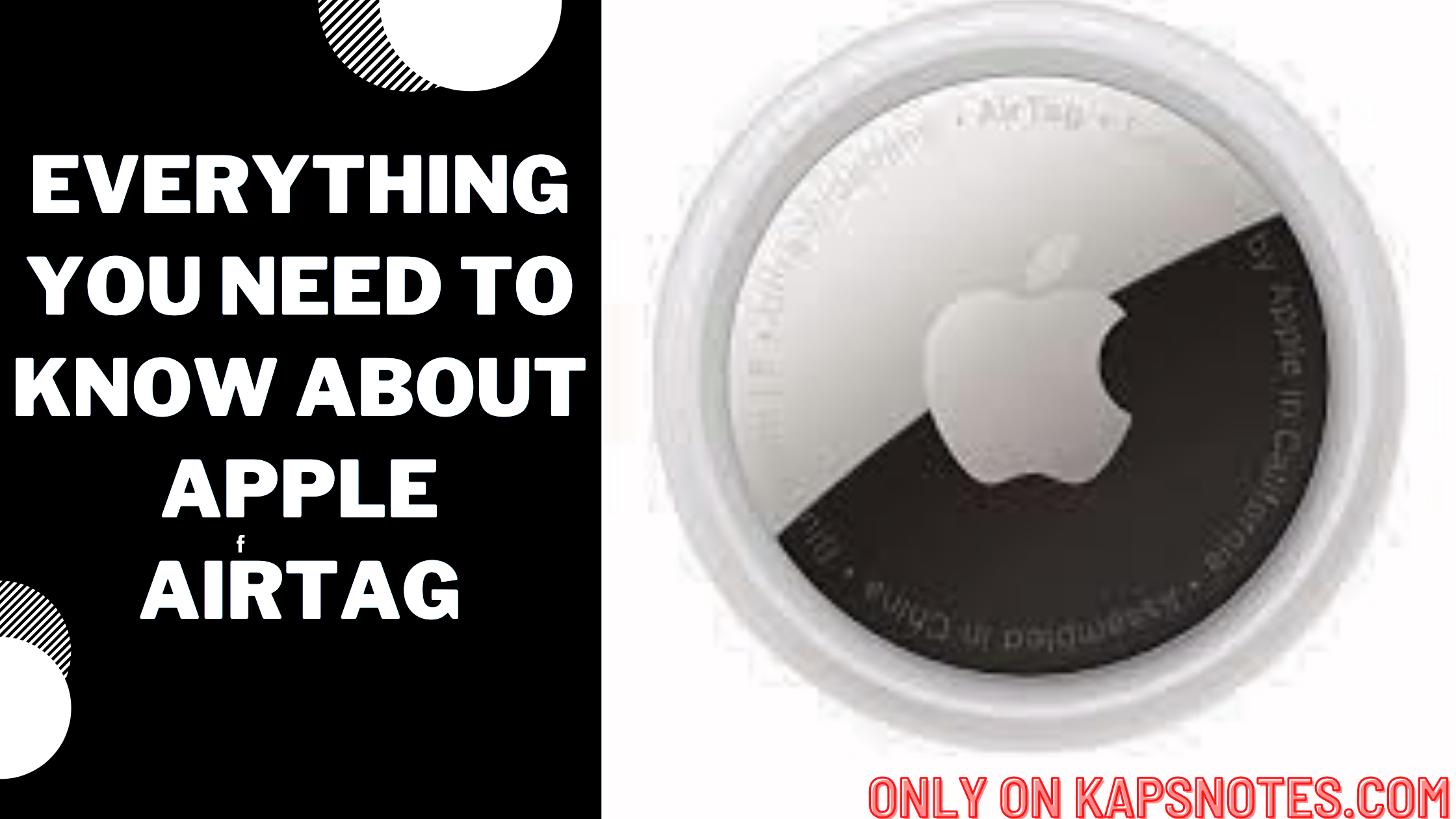 What is Apple AirTag and how is it useful for us? - KAPsNotes