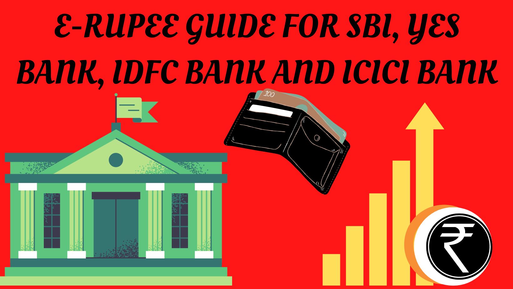 E-rupee guide for SBI, Yes Bank, IDFC, and ICICI: RBI 2022